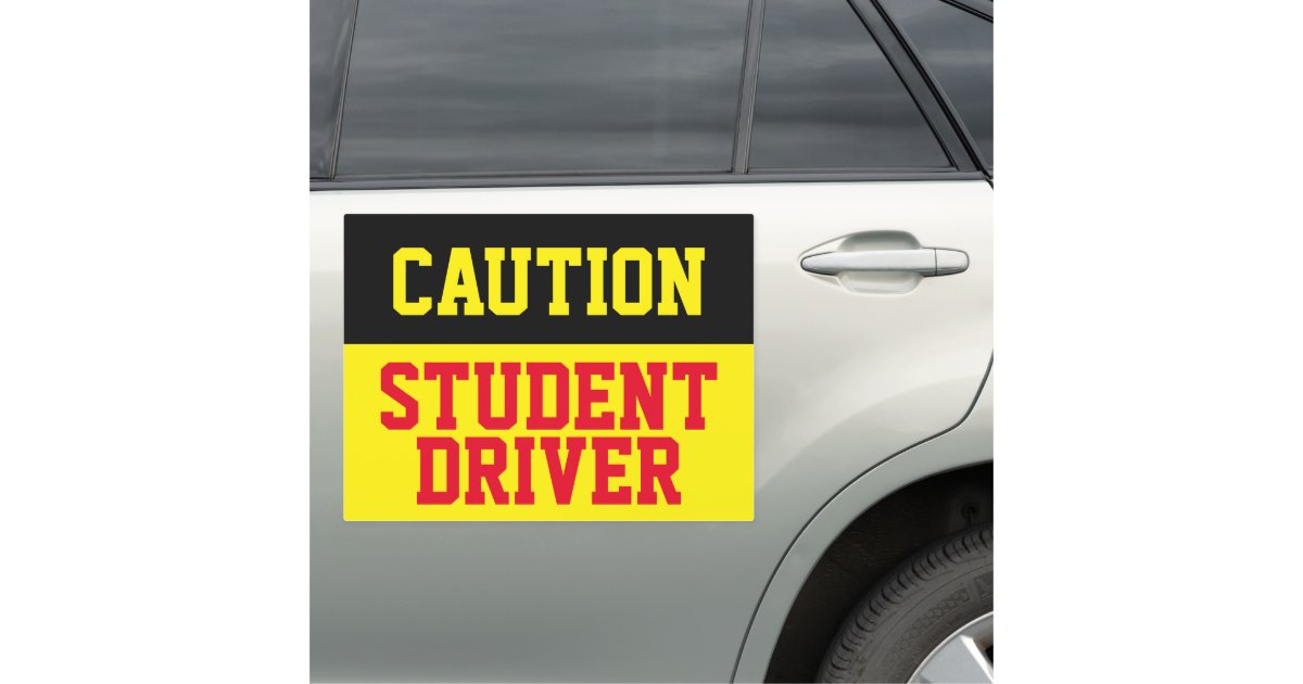 Caution Student Driver Car Magnet | Zazzle