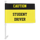 Caution Student Driver Flag | Zazzle