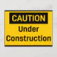 CAUTION Under Construction Postcard | Zazzle
