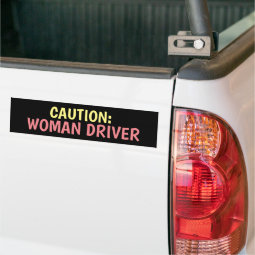 CAUTION: WOMAN DRIVER FUNNY BUMPER STICKERS | Zazzle