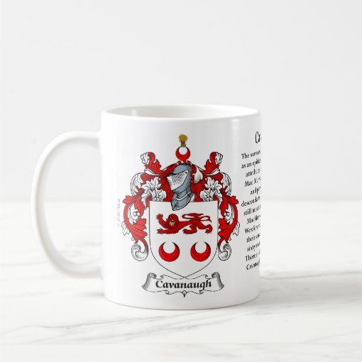 Cavanaugh, the Origin, the Meaning and the Crest Coffee Mug | Zazzle