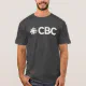 CBC T-Shirt | Zazzle