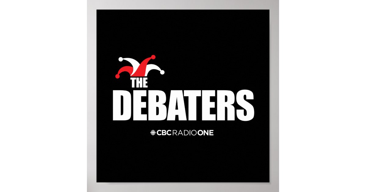 CBC The Debaters Poster | Zazzle