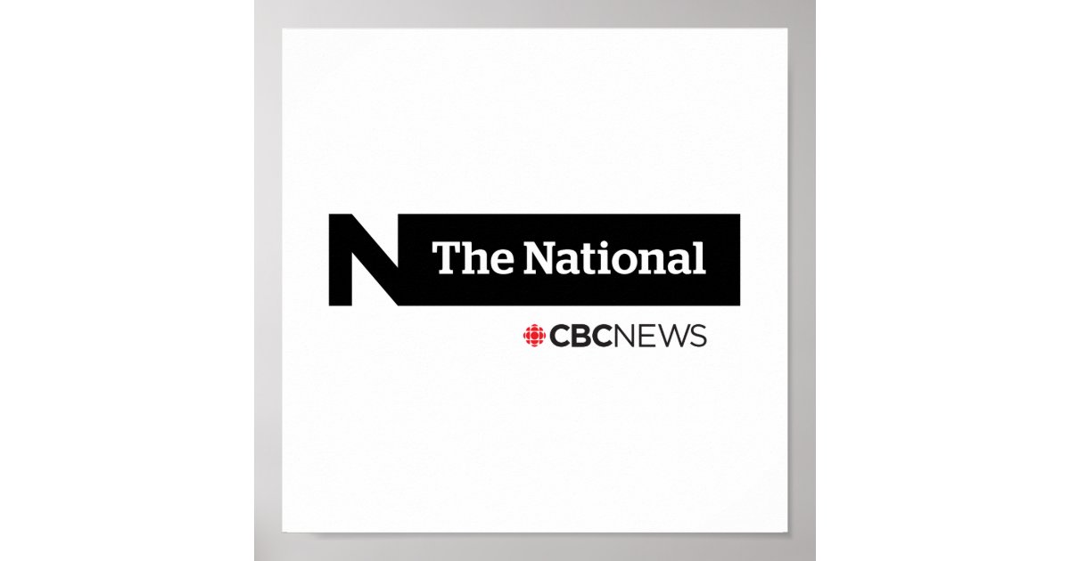 CBC The National Poster | Zazzle