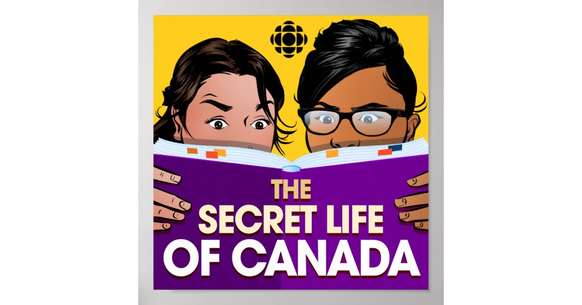 CBC The Secret Life of Canada Poster | Zazzle