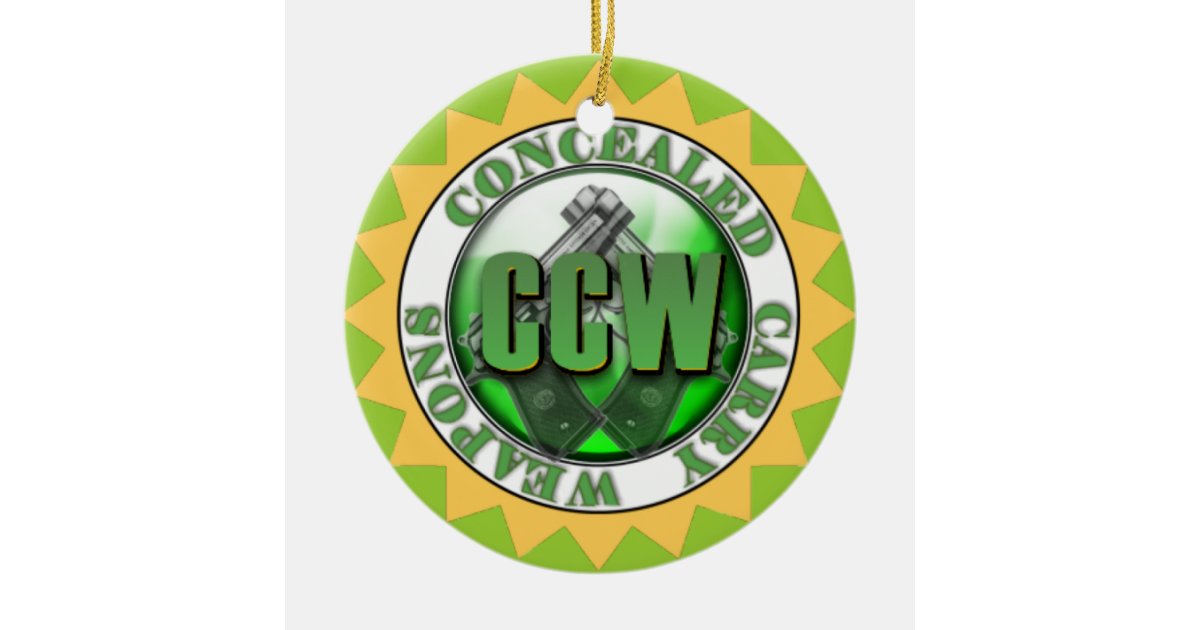 CCW CONCEALED CARRY WEAPON GUN ORNAMENT XMAS | Zazzle