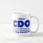 CDO OCD Funny Mug | Zazzle