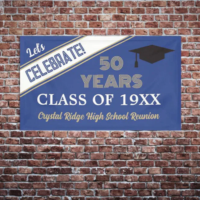 CELEBRATE! 50 year class reunion Banner | Zazzle