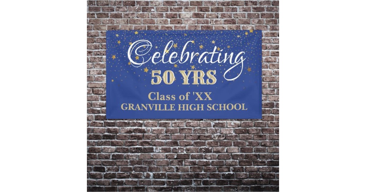 Celebrate 50 Years! CUSTOM Class Reunion banner | Zazzle