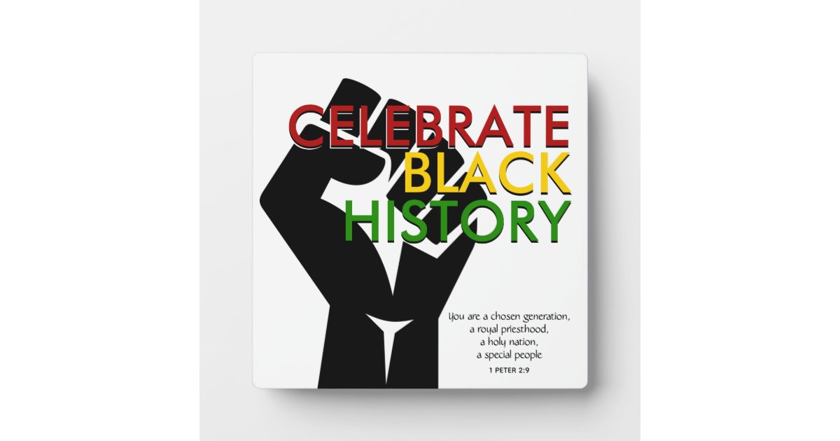 CELEBRATE BLACK HISTORY Christian Scripture Plaque | Zazzle
