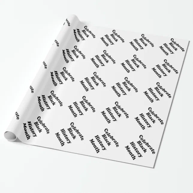 Celebrate Black History Month Wrapping Paper | Zazzle