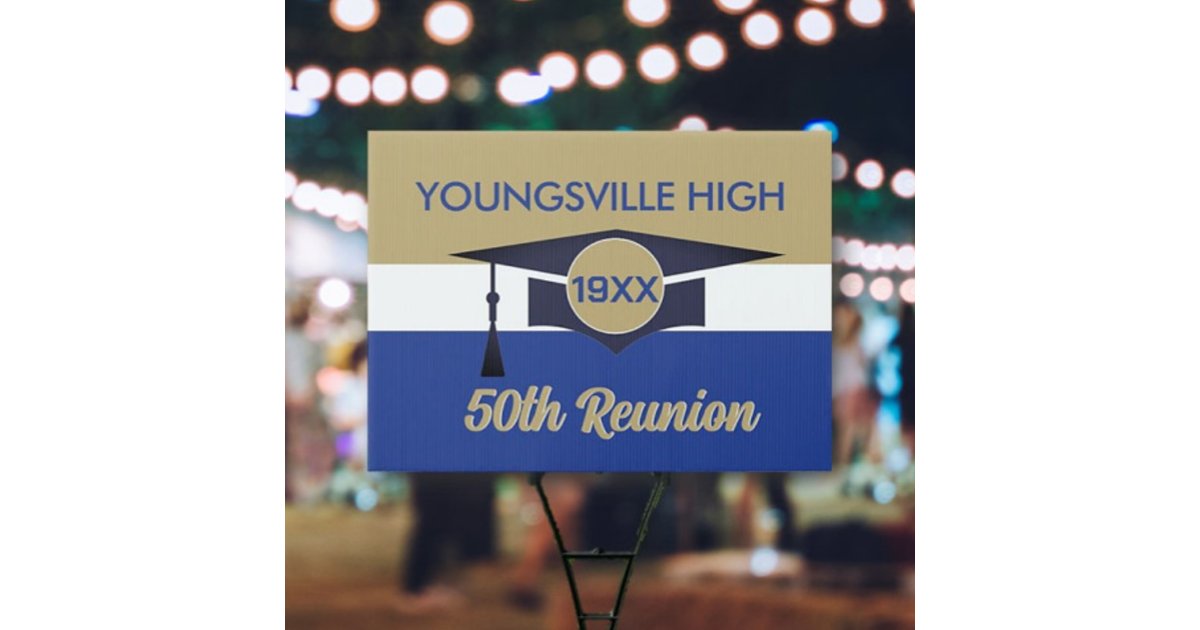 Celebrate! Custom class reunion yard sign | Zazzle