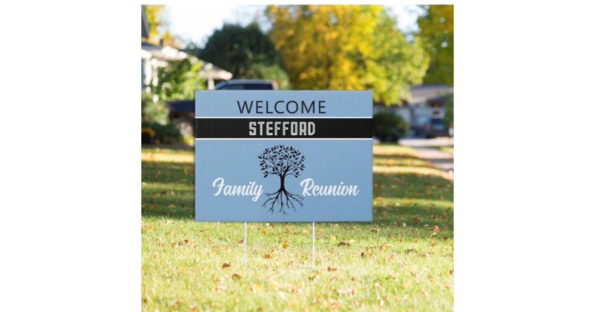 Celebrate! CUSTOM Family Reunion Yard sign | Zazzle