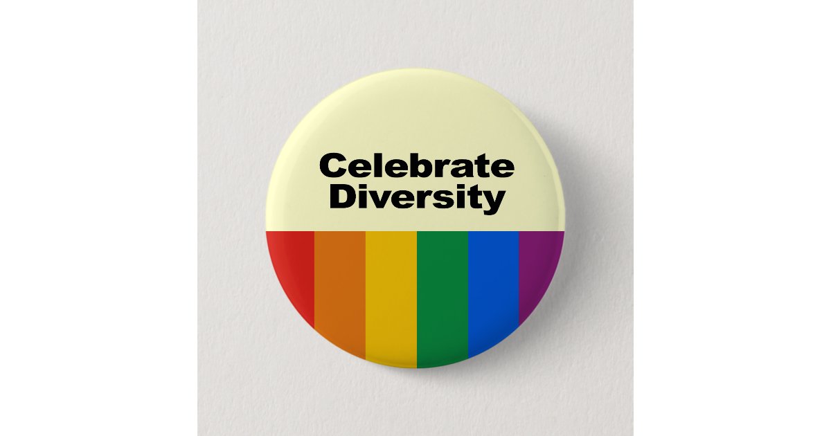 Celebrate Diversity Button | Zazzle
