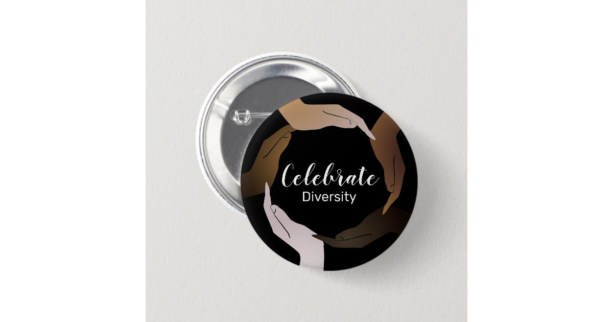 Celebrate Diversity Button | Zazzle