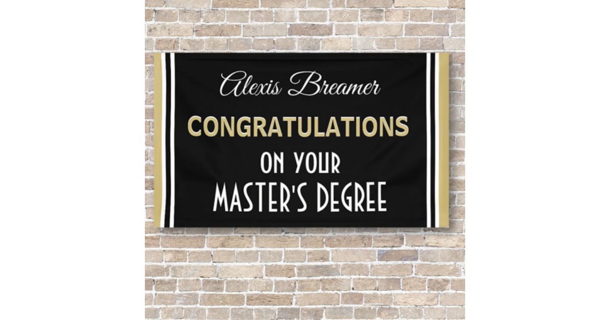Celebrate! Master's Degree! Graduation banner | Zazzle
