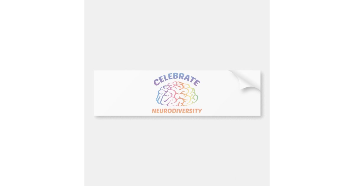 Celebrate Neurodiversity Bumper Sticker | Zazzle