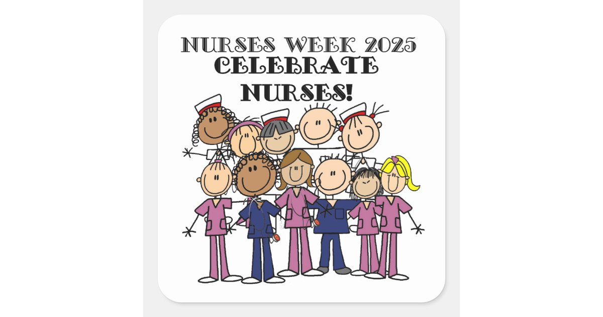 Celebrate Nurses Week 2025 Stick Figure Nurse Square Sticker | Zazzle