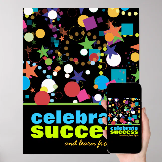 Celebrate Success Poster | Zazzle