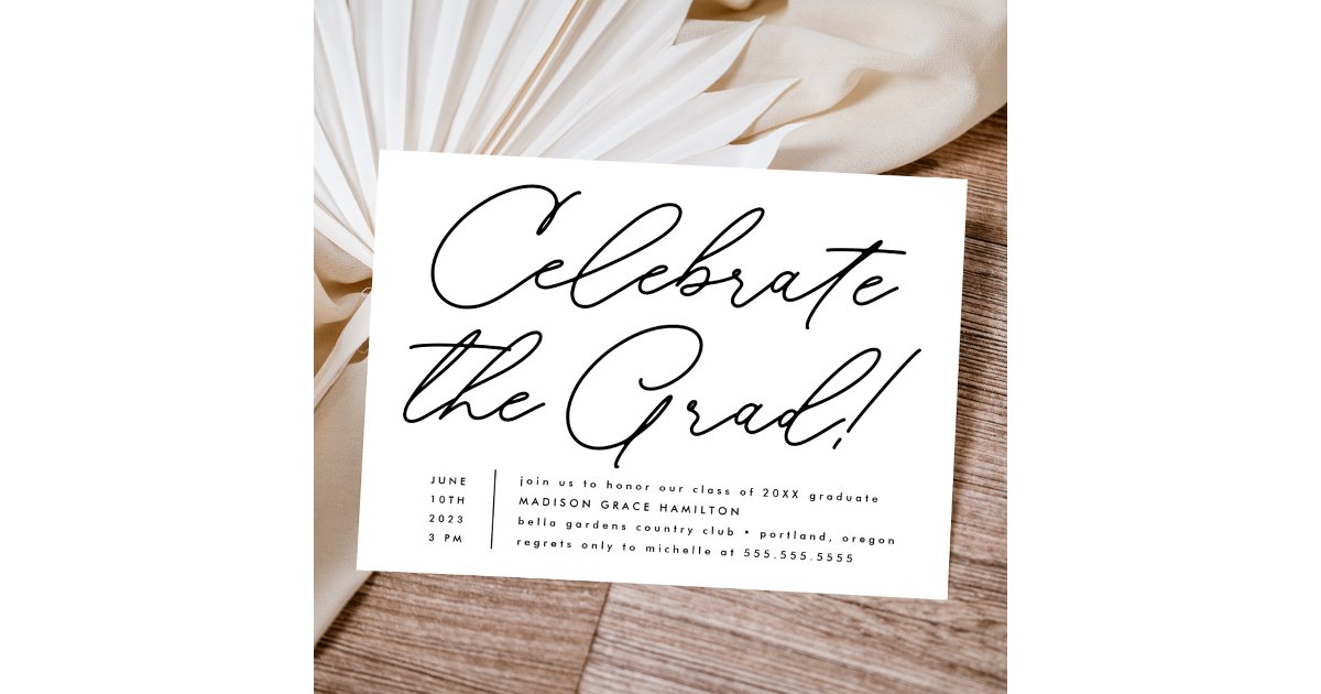 Celebrate the Grad Black Script Graduation Party Invitation | Zazzle