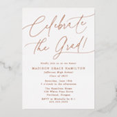 Celebrate the Grad Script Graduation Rose Gold Foil Invitation | Zazzle