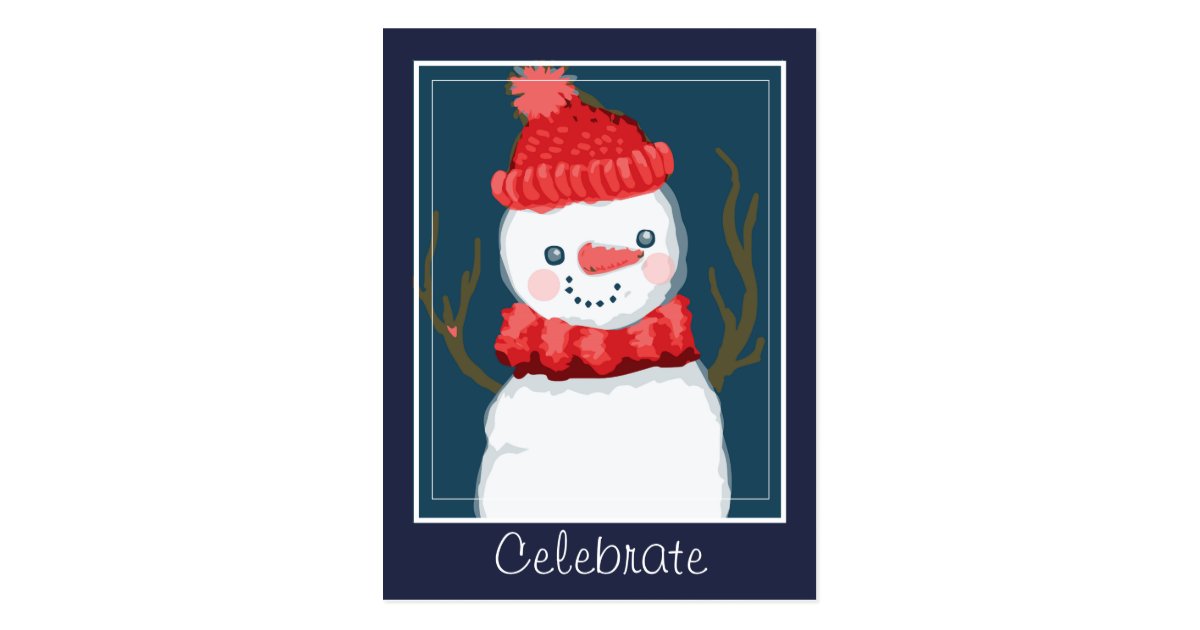 Celebrate the Holidays Snowman Postcard | Zazzle.com