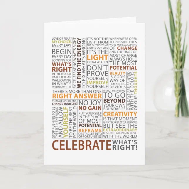 Celebrate What's Right Greeting Card | Zazzle