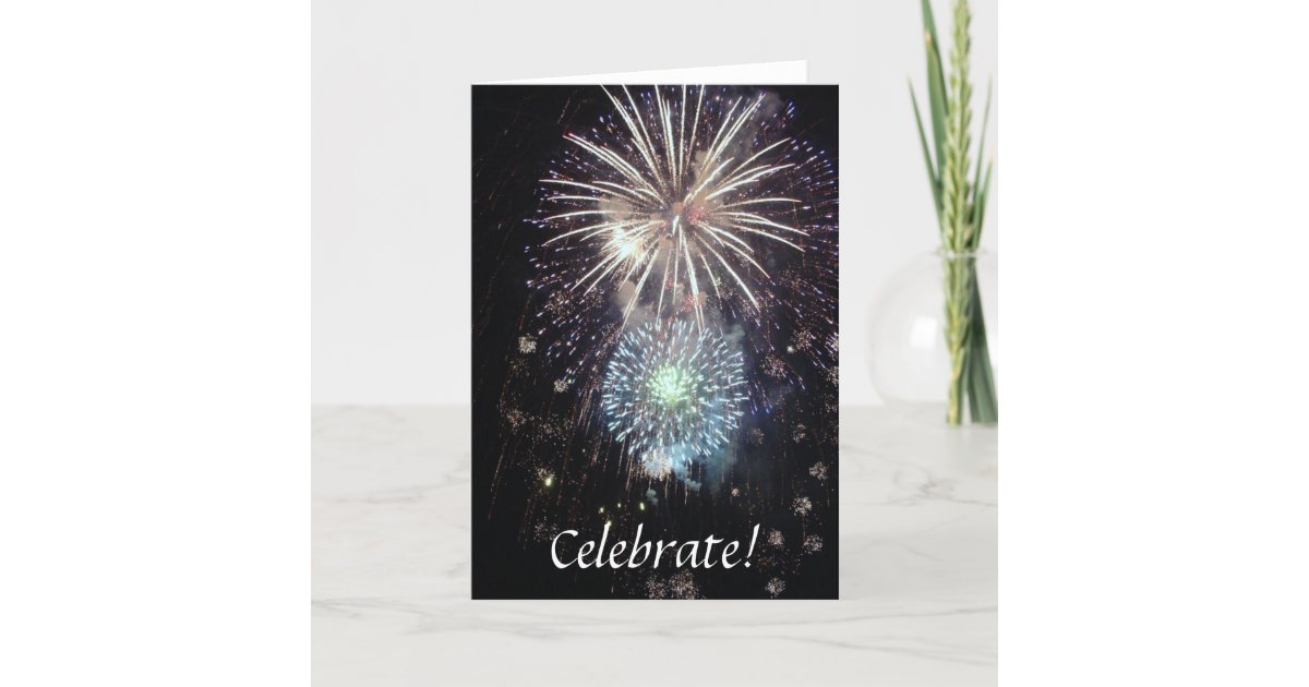 Celebrate With Fireworks! Card | Zazzle