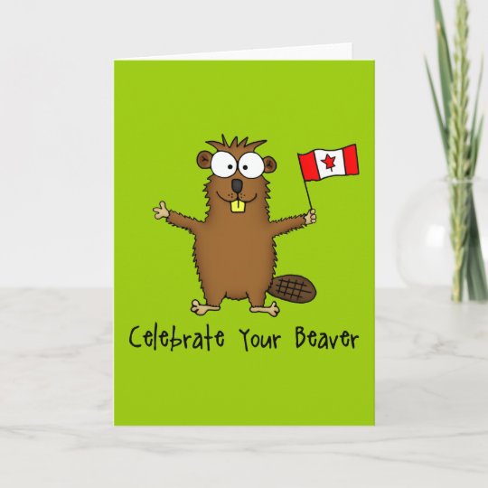 Celebrate Your Beaver Greeting Card | Zazzle.com