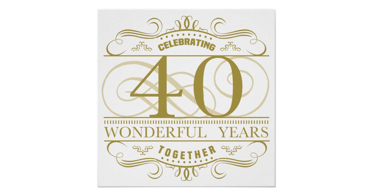 Celebrating 40th Anniversary Poster | Zazzle