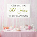 Celebrating 50 Years Of Being Awesome Banner | Zazzle