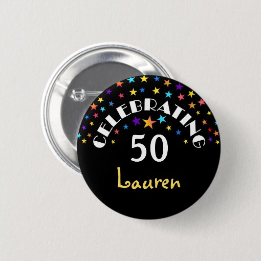 Celebrating a 50th Birthday Stars Pin or Button | Zazzle