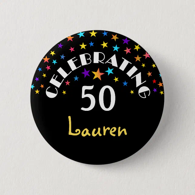 Celebrating a 50th Birthday Stars Pin or Button | Zazzle