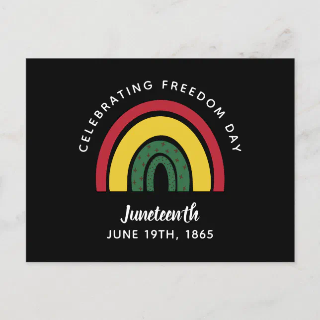 Celebrating Freedom Day Juneteenth 1865 Rainbow Postcard | Zazzle