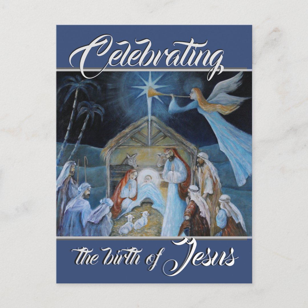 Celebrating the Birth of Jesus, Christmas Nativity Postcard | Zazzle
