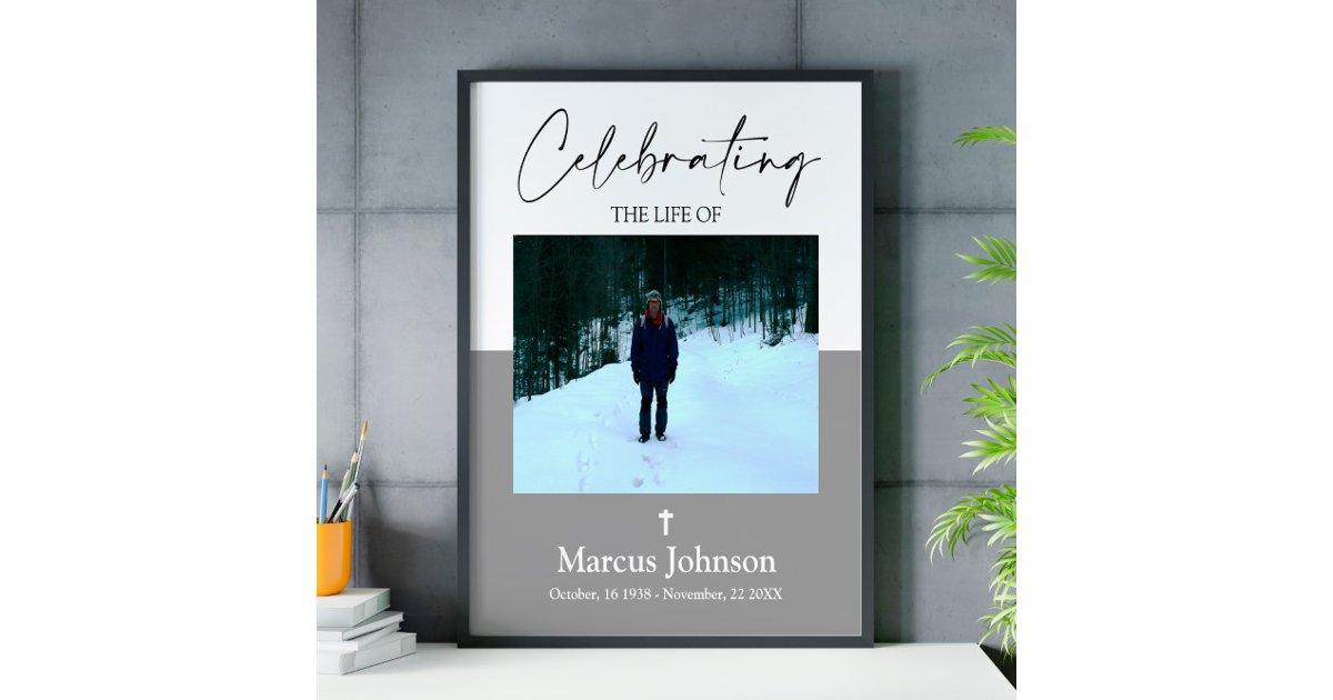 Celebrating the life 24x36 Funeral Poster | Zazzle