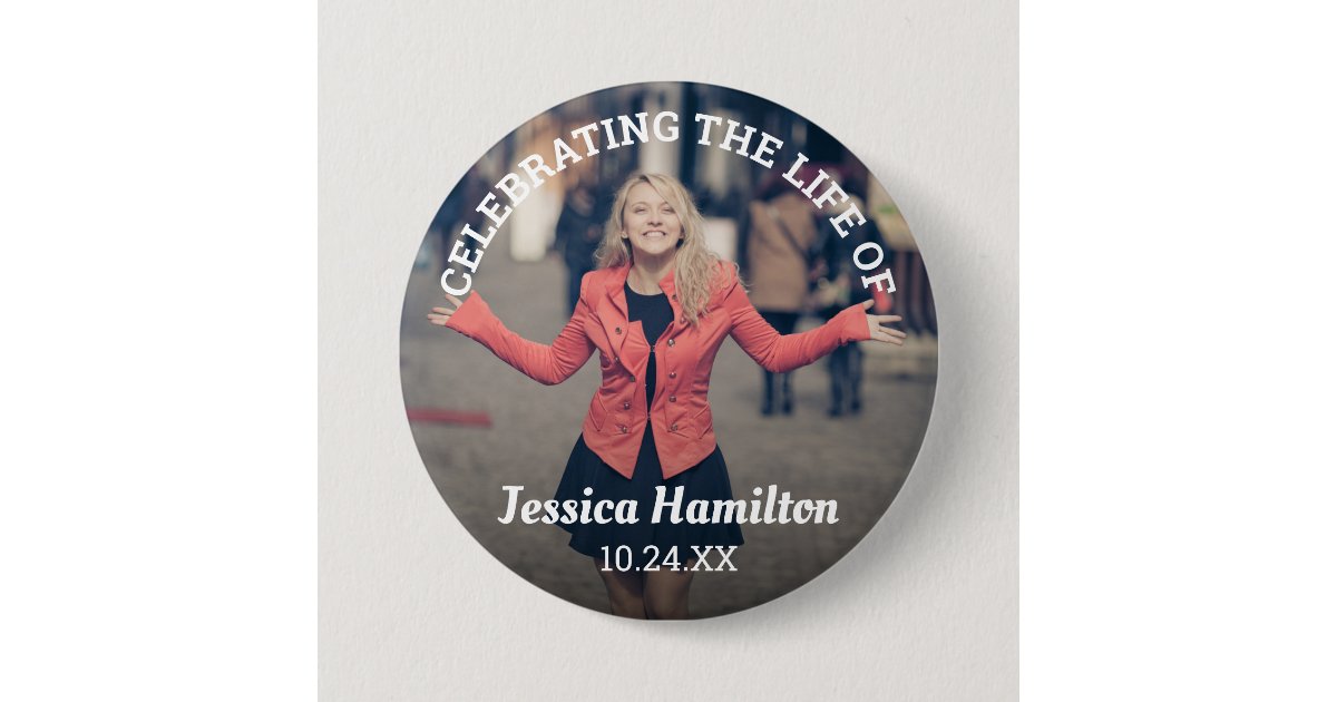 Celebrating the Life of | Funeral Photo Button | Zazzle
