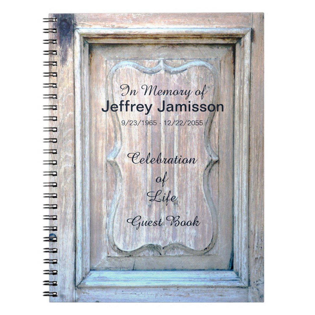 Celebration of Life Guest Book, Old Wooden Door Notebook | Zazzle