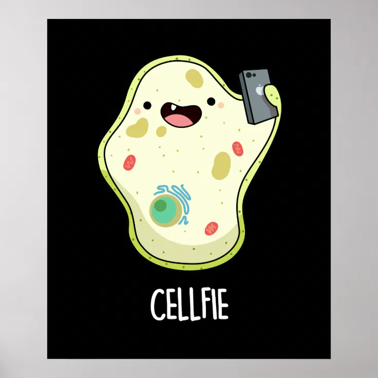 Cellfie Funny Biology Selfie Pun Dark BG Poster | Zazzle
