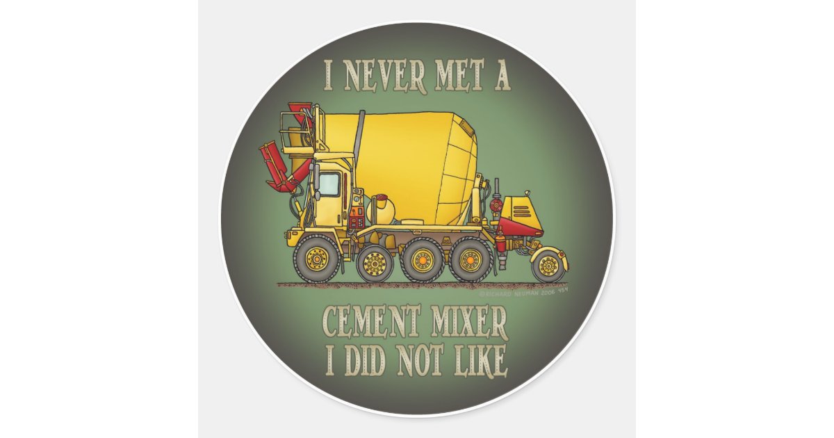 Cement Mixer Truck Operator Quote Kids Sticker | Zazzle
