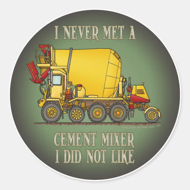 Cement Mixer Truck Operator Quote Kids Sticker | Zazzle