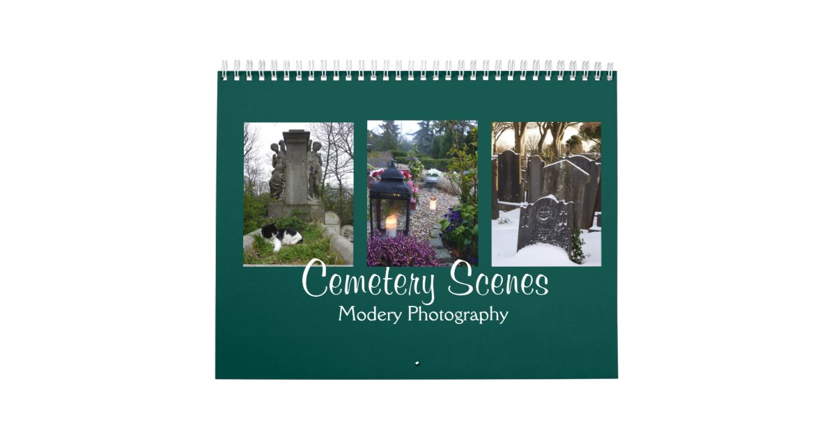 Cemetery Scenes Calendar | Zazzle