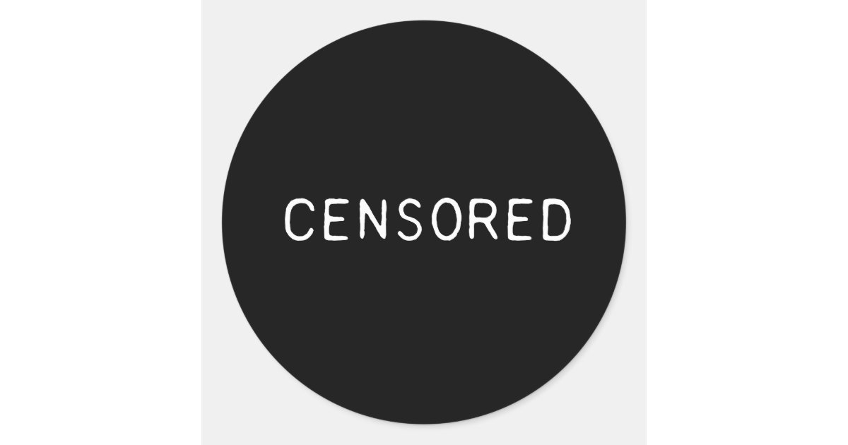 censored sticker | Zazzle
