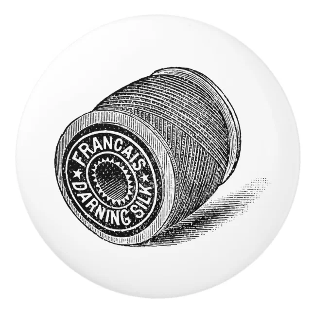 Ceramic Pull - Vintage Sewing Theme, Thread Spool | Zazzle