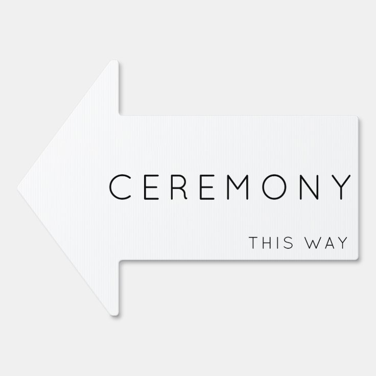 Ceremony This Way Arrow Black and White Yard Sign | Zazzle