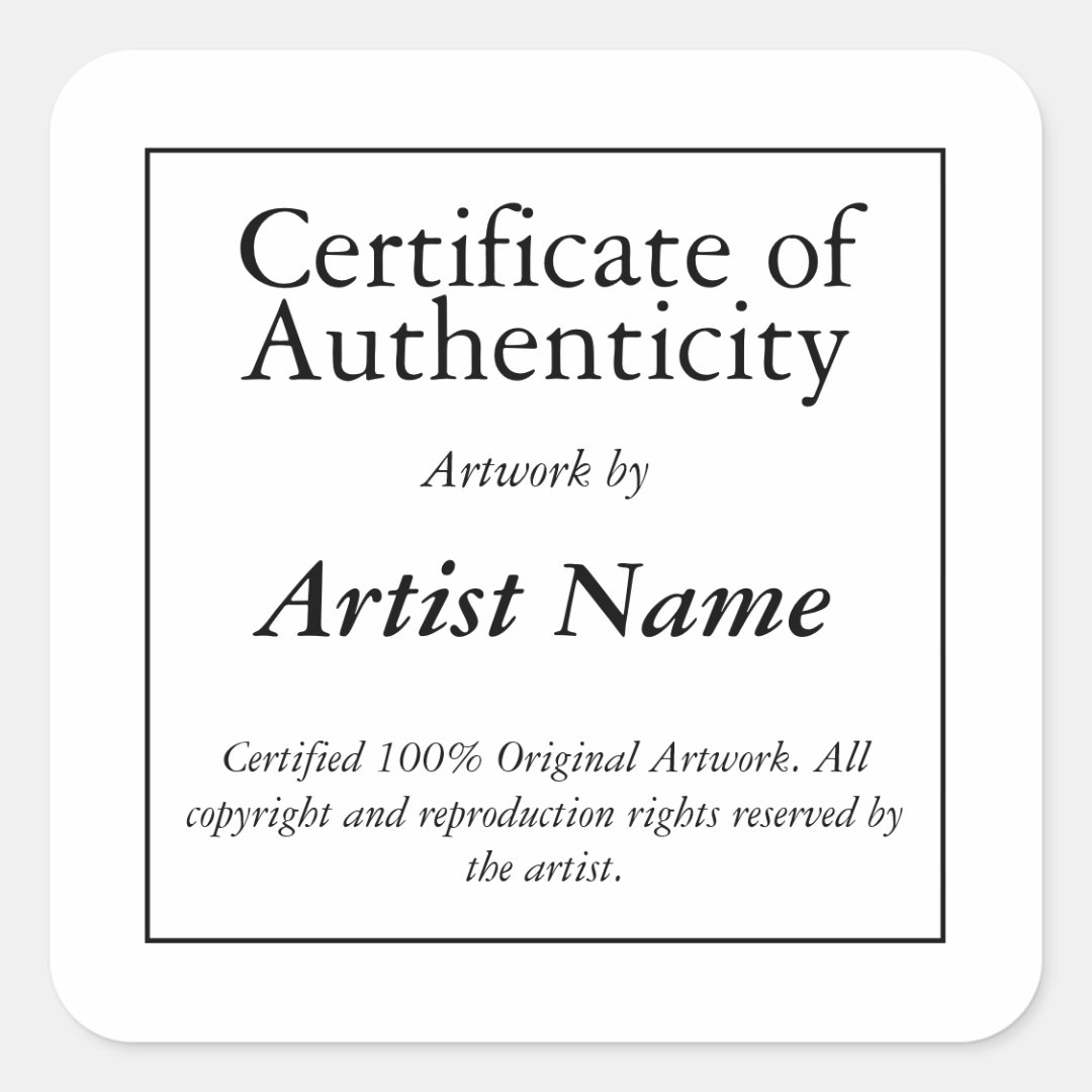 Certificate of Authenticity Art Sticker | Zazzle