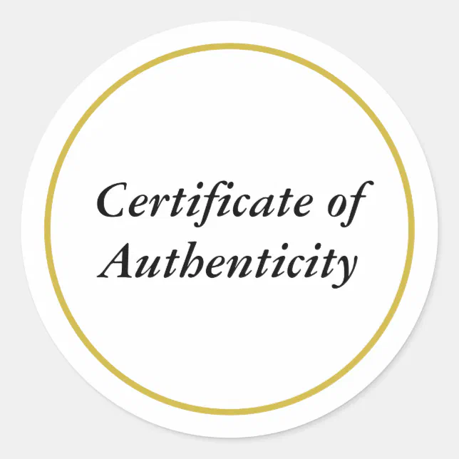 Certificate of Authenticity Classic Round Sticker | Zazzle