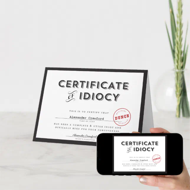 Certificate of Idiocy Apology Card | Zazzle