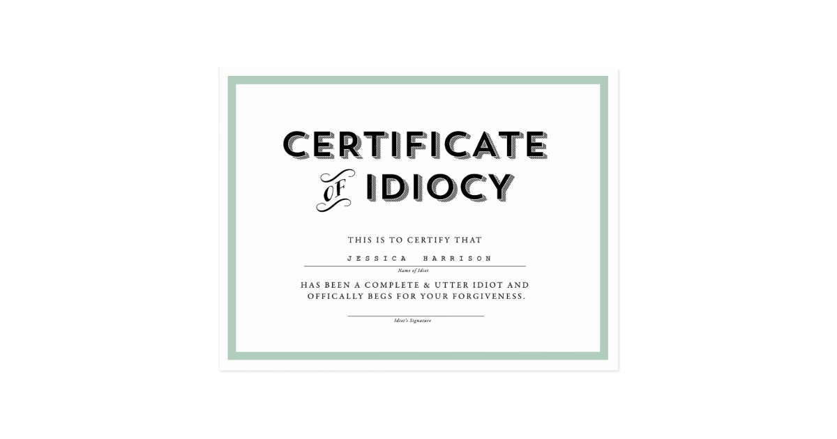Certificate of Idiocy Apology Postcard // Aqua | Zazzle.com