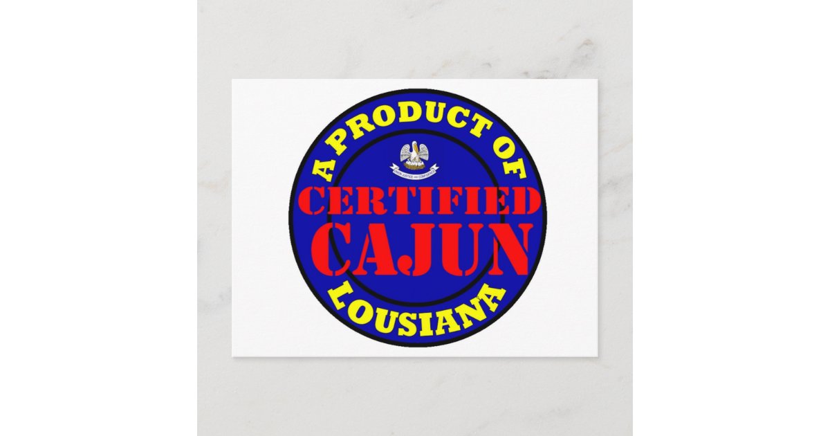 CERTIFIED CAJUN POSTCARD | Zazzle
